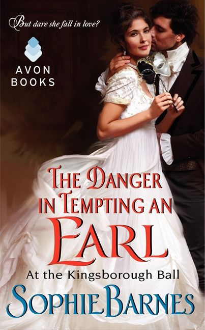 The Danger in Tempting an Earl: At the Kingsborough Ball – Epic Reads
