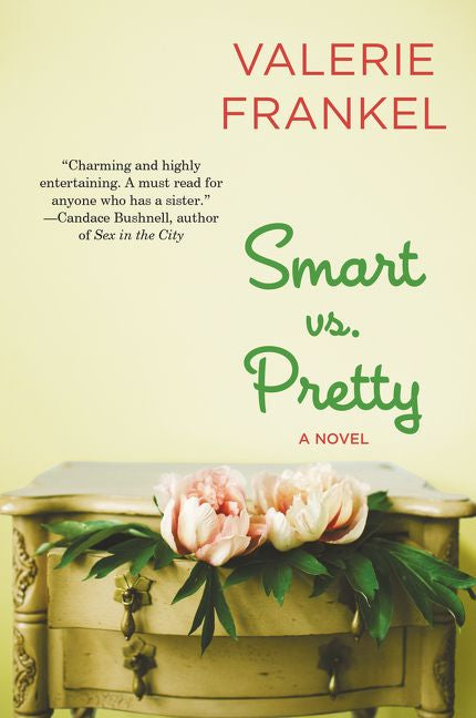 Smart vs. Pretty: A Novel – Epic Reads