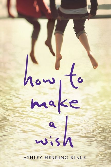 How to Make a Wish – Epic Reads